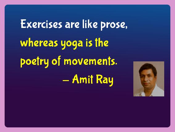 Best Yoga Quotes of Amit Ray - Mastering Yoga and Meditation