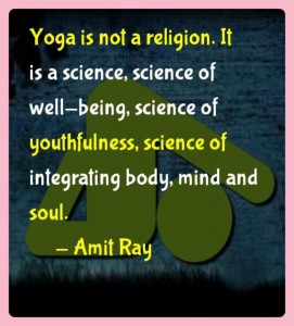 Top Ten Selected Yoga Quotes of Amit Ray - Mastering Yoga and Meditation